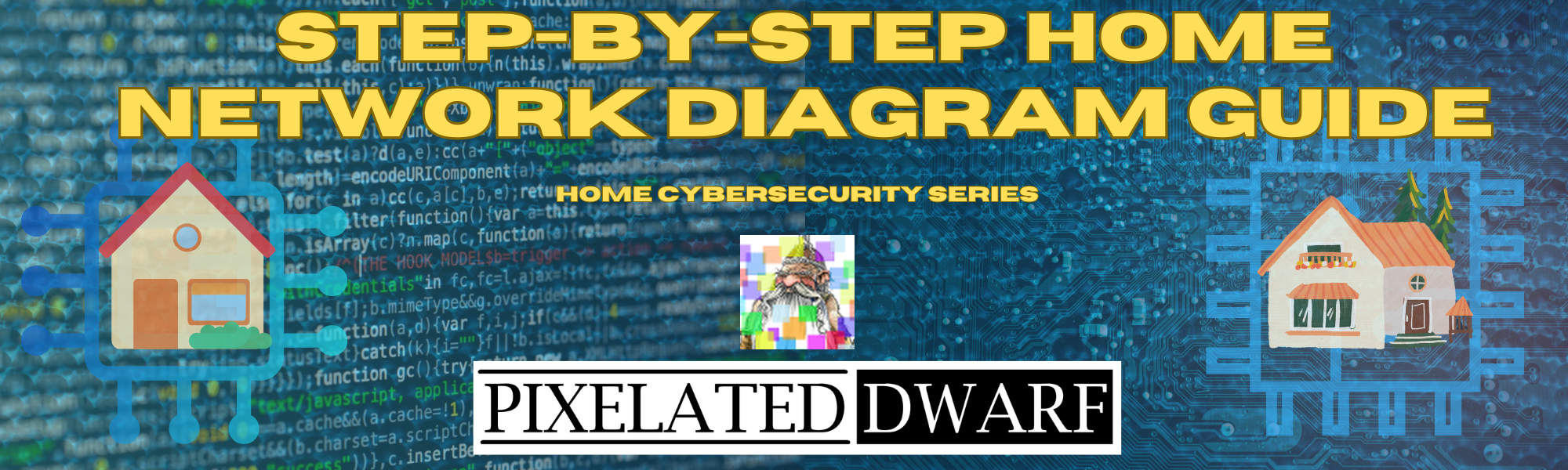 Step-by-step guide - Home Network Diagram - Pixelated Dwarf